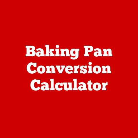 Baking Pan Conversion Calculator